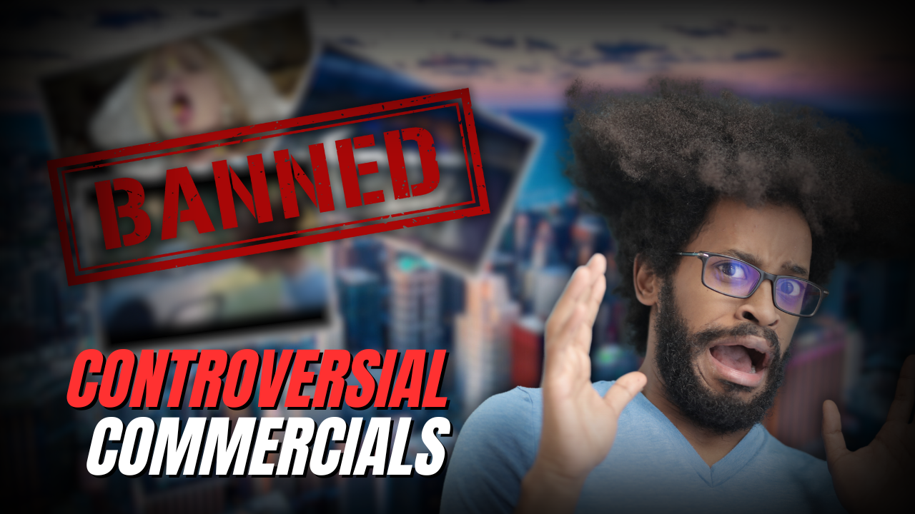 16 TV Commercials That Were So Controversial They Got Banned Instantly